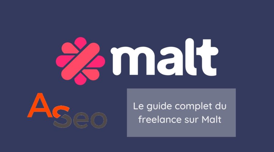 Le guide complet et mon avis sur la plateforme freelance Malt - Blog Aseo